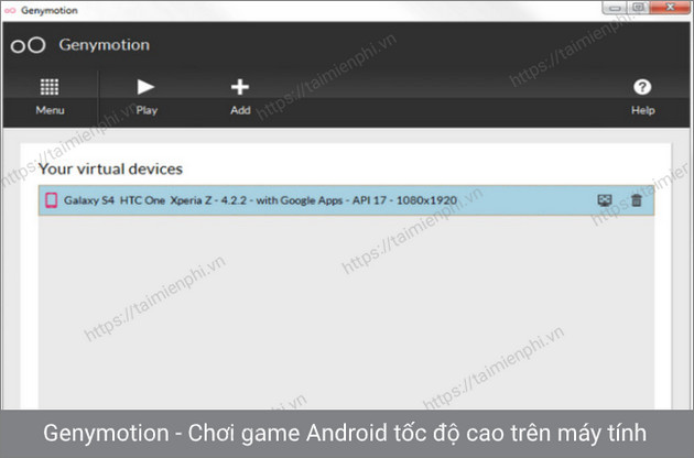 Genymotion - Phần mềm giả lập Android, chơi game mượt mà trên PC -taim